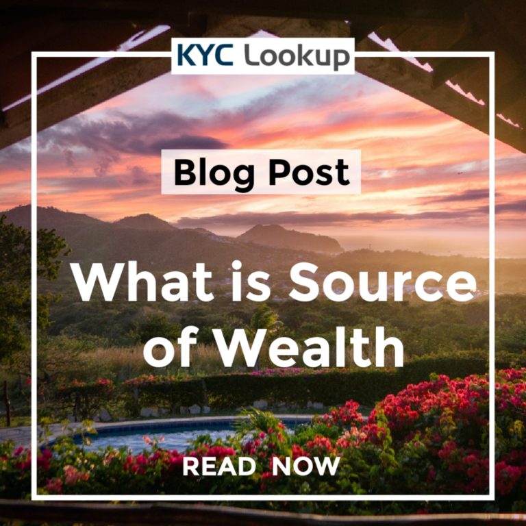 What is Source of Wealth and How to Document it - KYC Lookup